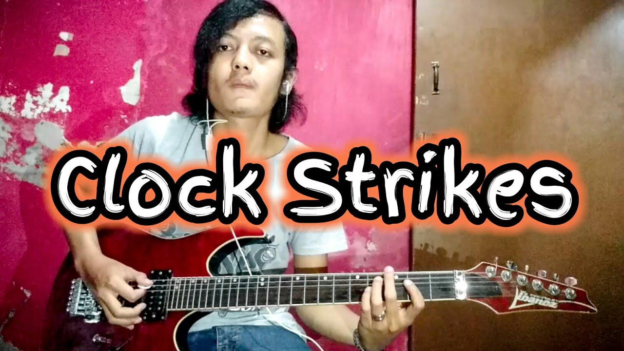 CLOCK STRIKE GUITAR COVER - YouTube