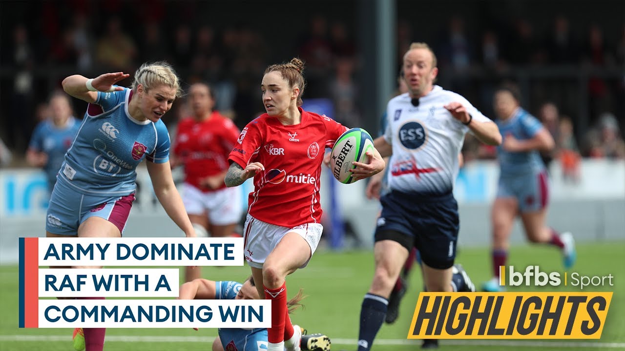 HIGHLIGHTS: British Army 36-8 Royal Air Force | Women's Rugby Union ...