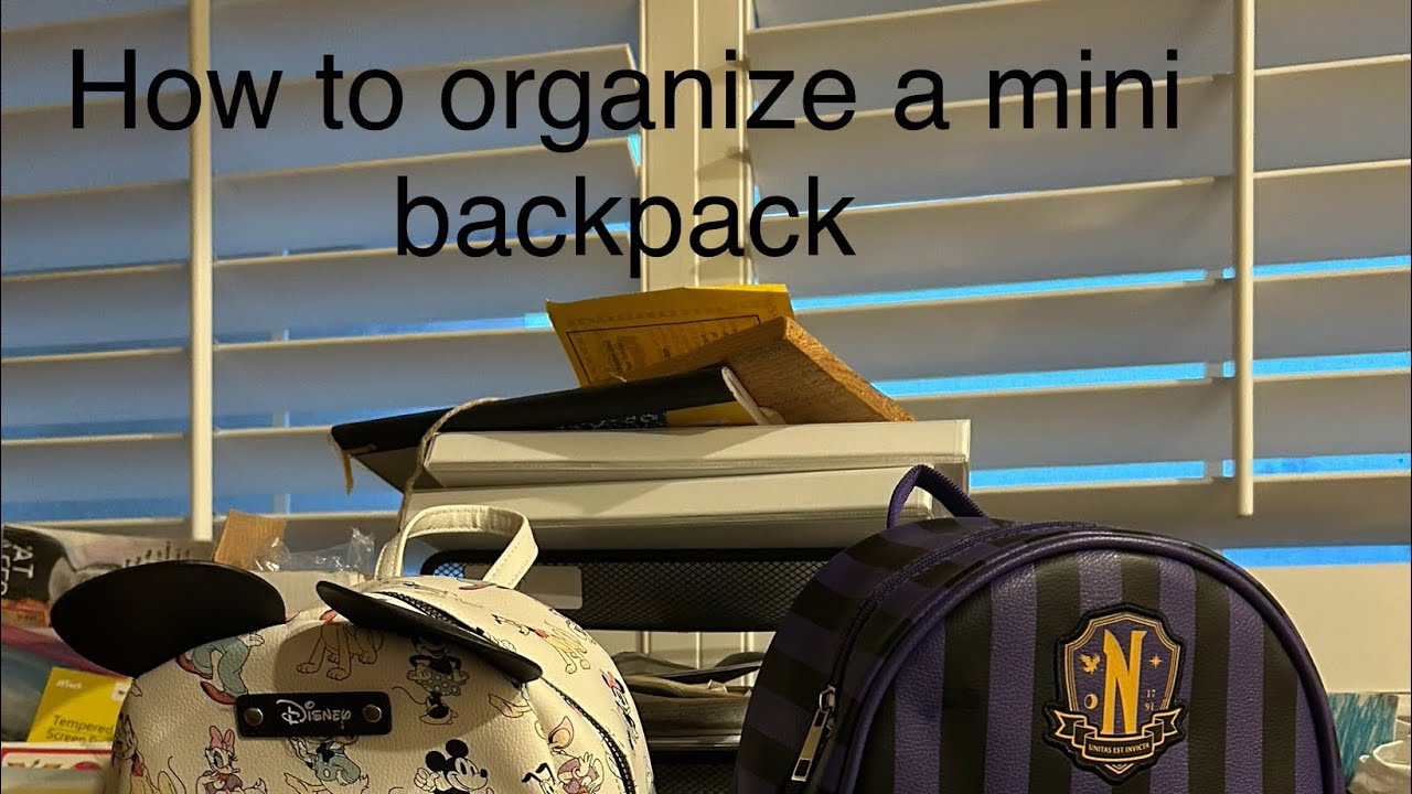 How to organize your mini backpack - YouTube