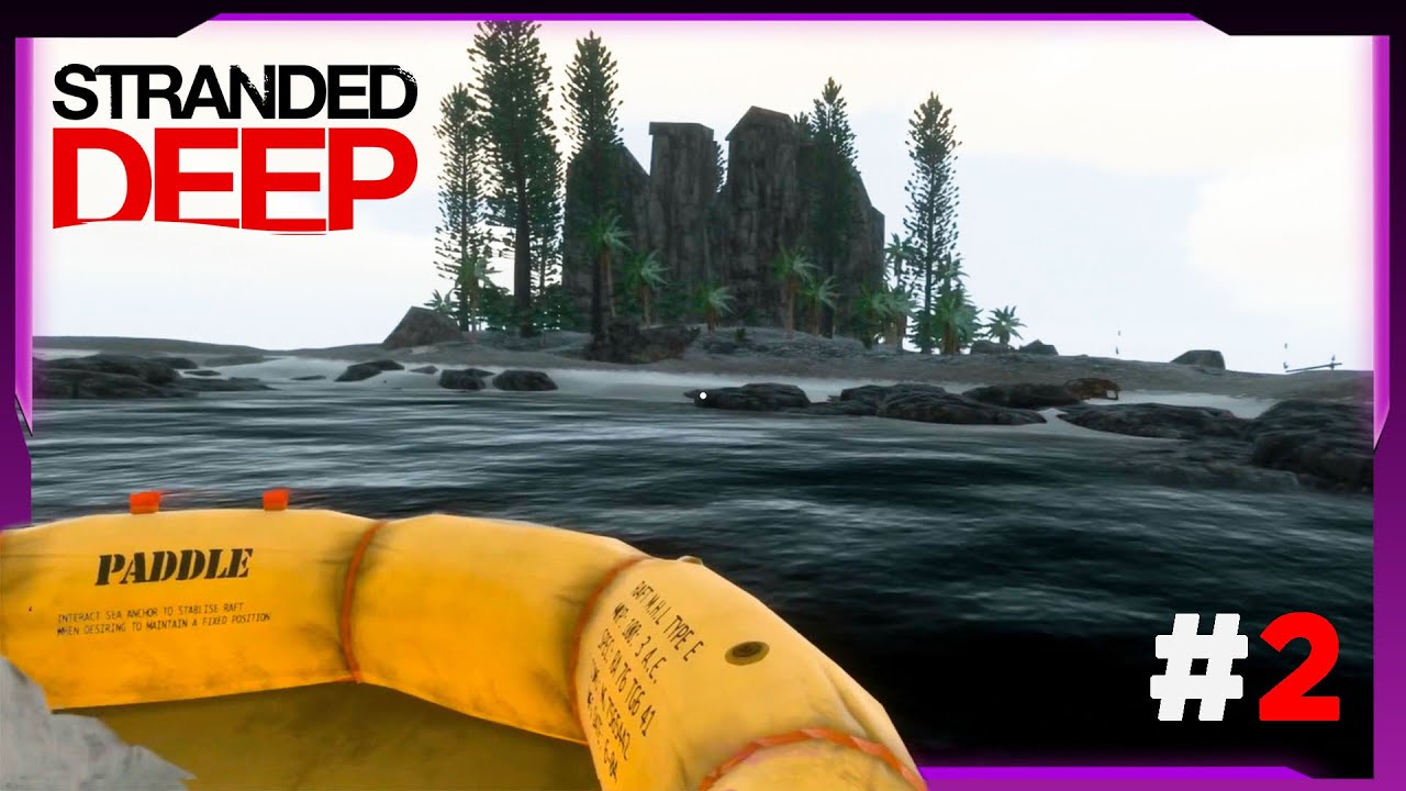 ¡UNA NUEVA ISLA! STRANDED DEEP #2 - YouTube