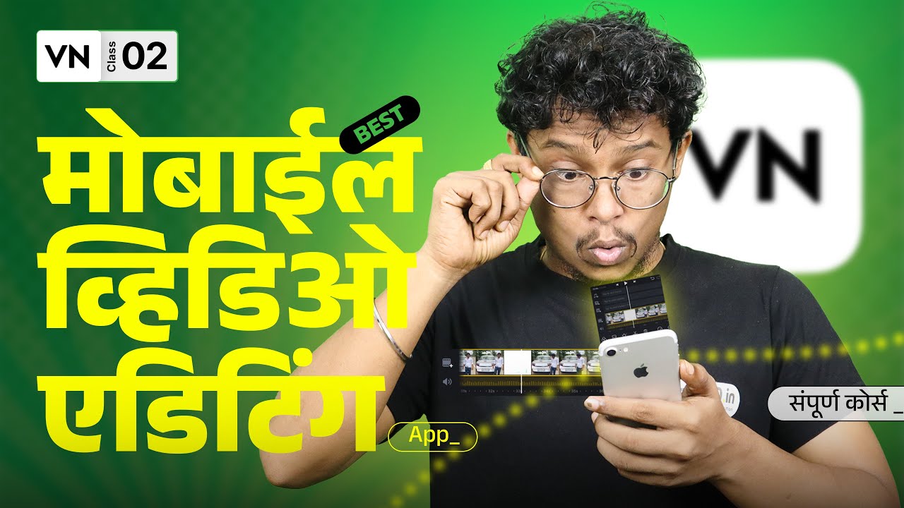 Video Editing Course In Marathi | VN Video Editor Tutorial In Marathi ...