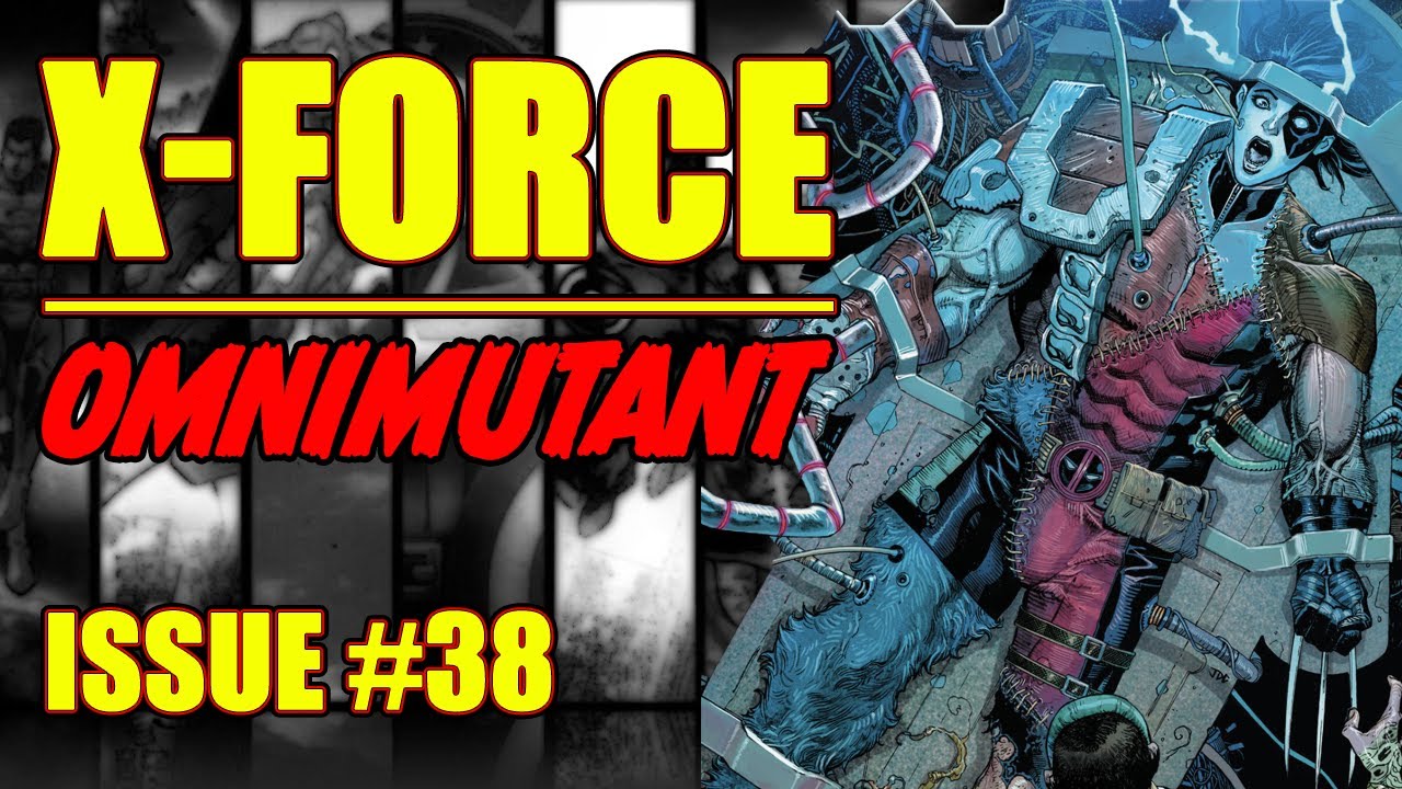 X-Force || OMNI-MUTANT || (issue 38, 2023) - YouTube