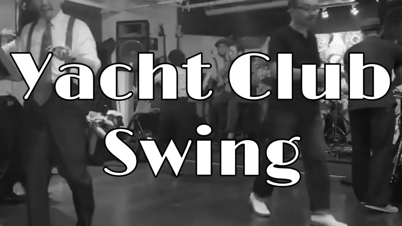 "Yacht Club Swing" Clap Stomp Swingin' - YouTube