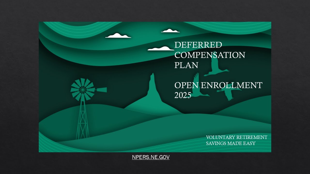 2025 NPERS DCP State of NE Open Enrollment - YouTube