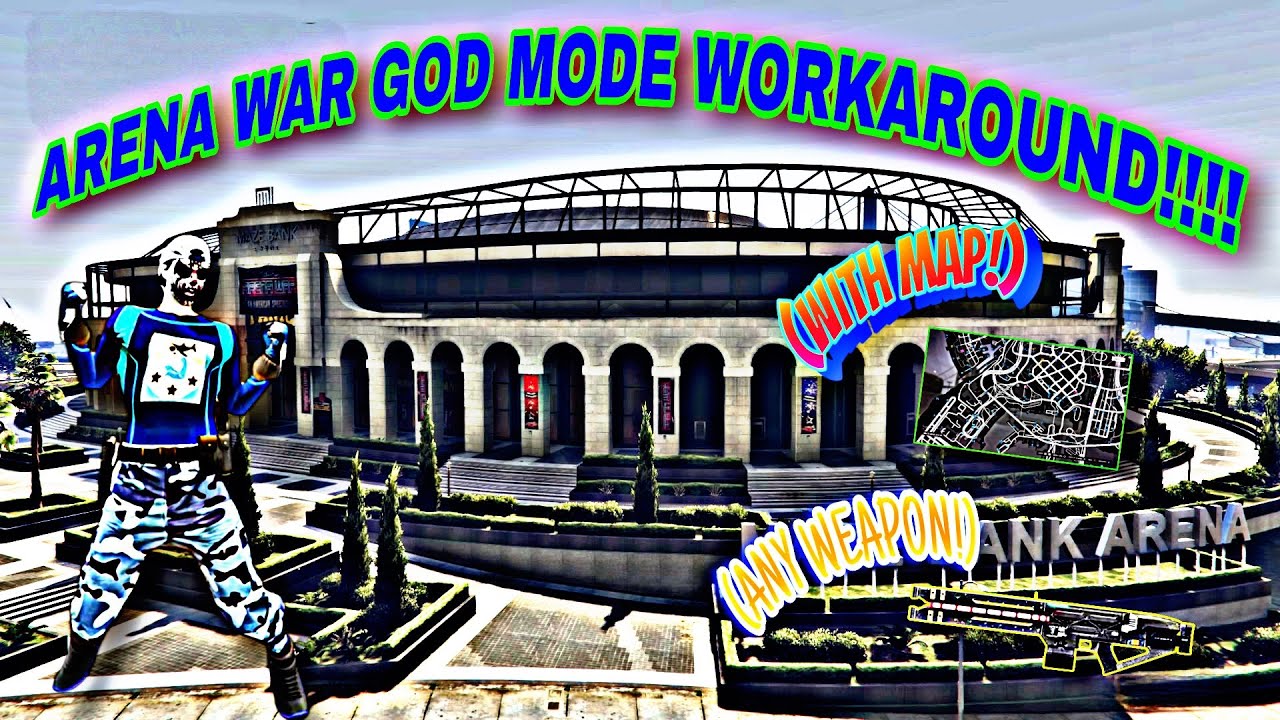 🚨🚨 GTA 5 ONLINE - ARENA WAR GOD MODE WORKAROUND!!! (AFTER BACKGROUND ...
