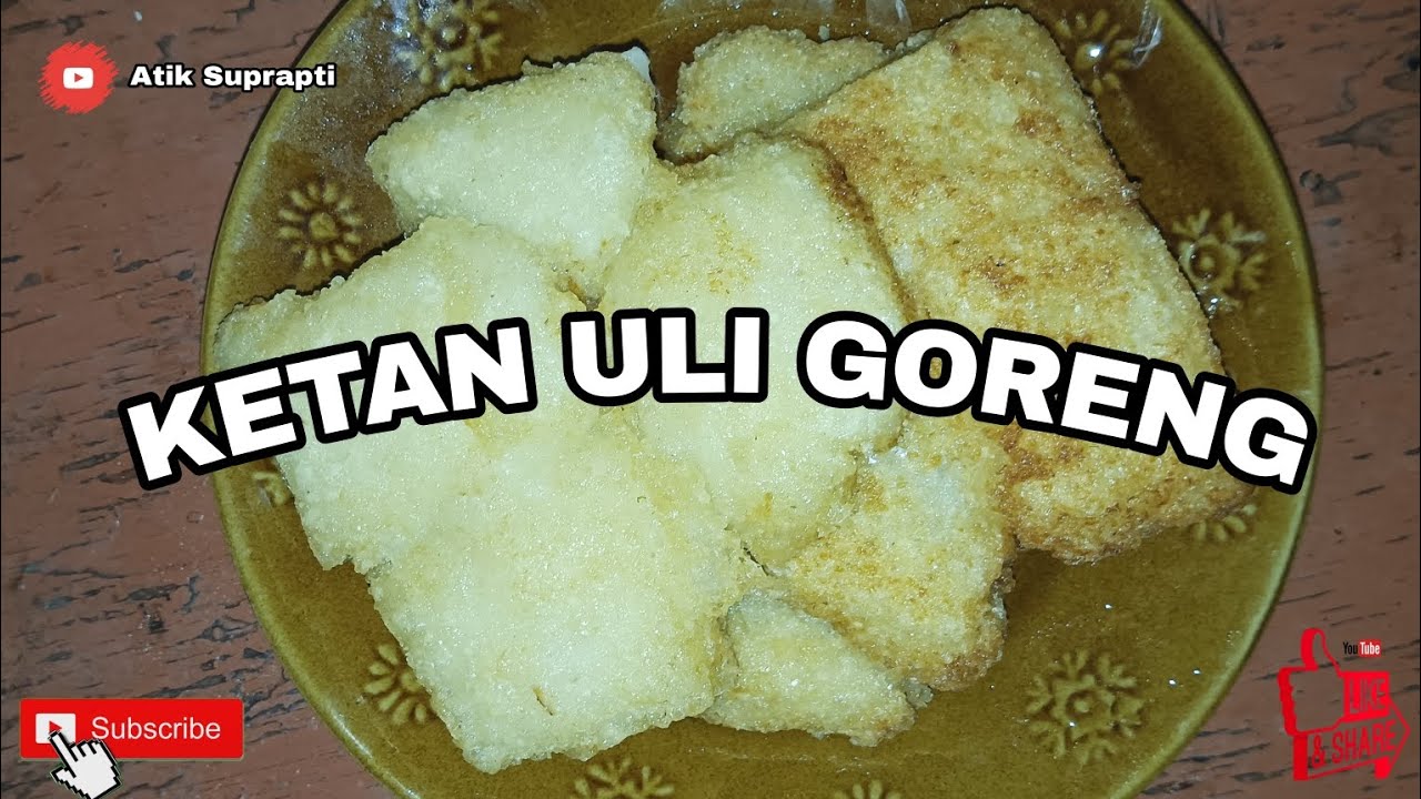 DAILY VLOG || Membuat ketan uli goreng - YouTube