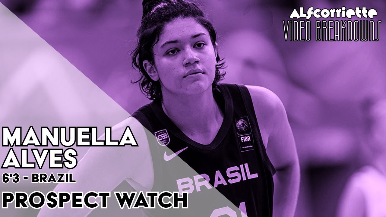 Manuella Alves: Prospect Watch (U19 World Cup Look-Into) - YouTube