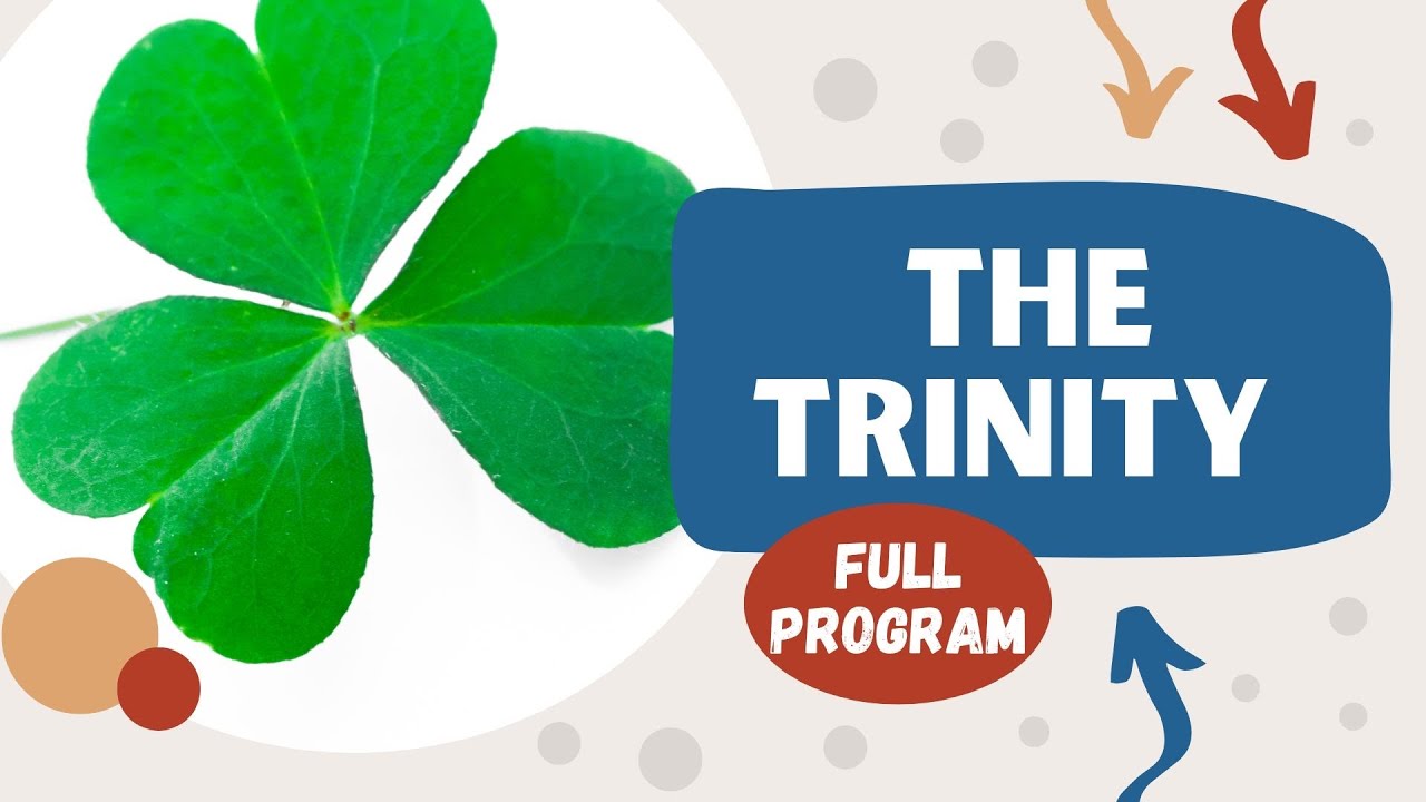 "THE TRINITY" ~ I Believe (Full Program #2) ~ 28 Basic Bible Beliefs ...