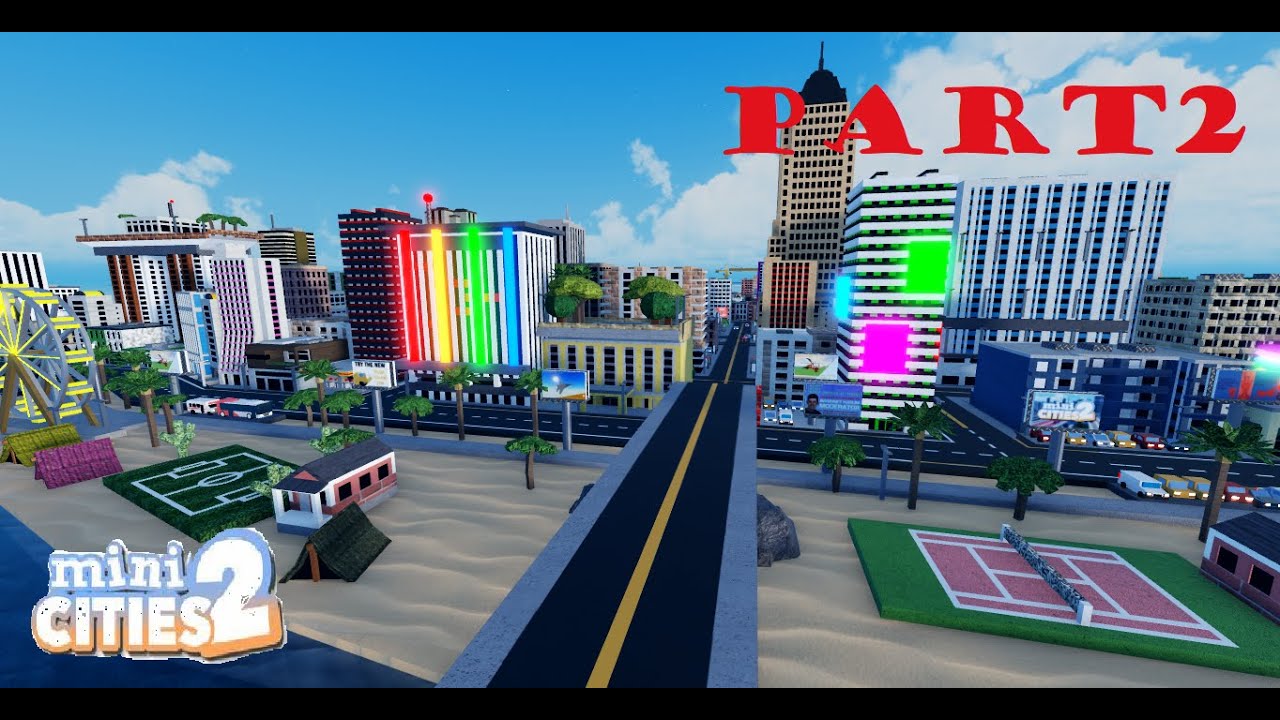 Building a realistic city in mini city 2 |part 2| #minicity #robloxcity ...