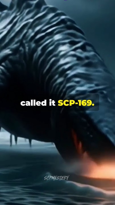 SCP-169 "The Leviathan" - YouTube