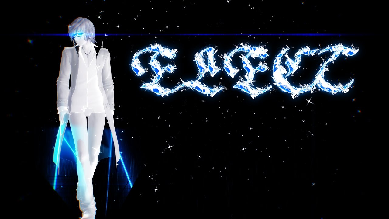 【MMD】ELECT 【MMD】【60FPS】 - YouTube