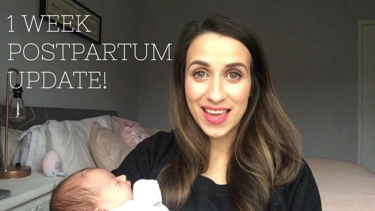 1 WEEK POSTPARTUM UPDATE! - YouTube