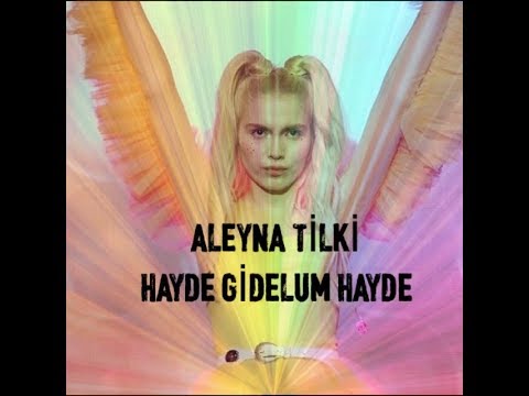 Aleyna Tilki - Hayde Gidelum Hayde Konser 2018