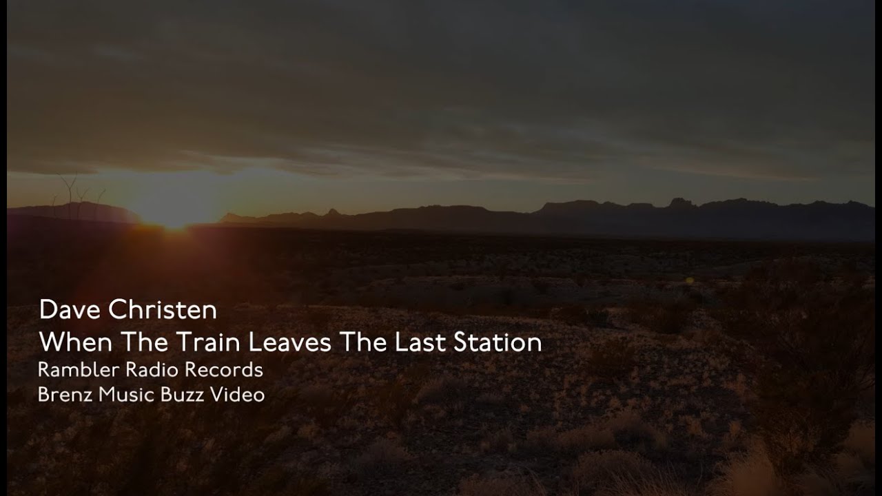 Dave Christen - When The Train Leaves The Last Station - YouTube