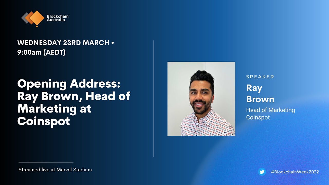 Opening Address: Ray Brown, Head of Marketing at Coinspot - YouTube