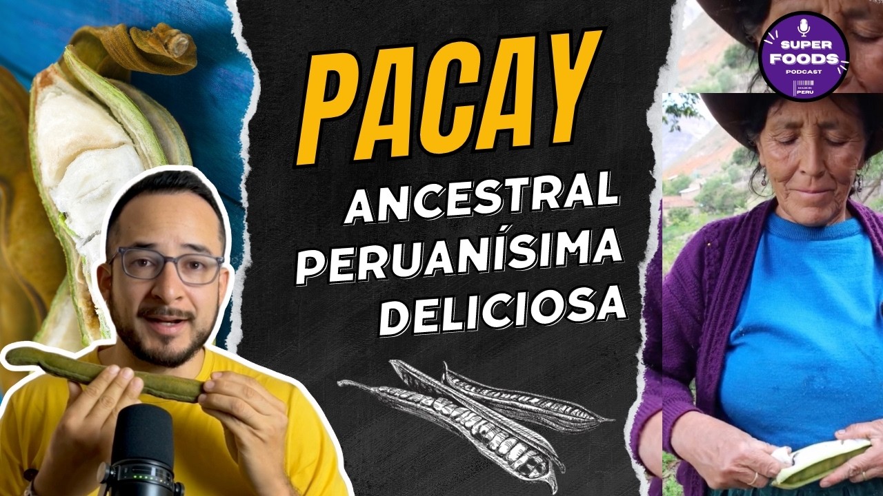 Una fruta INCA, el PACAY - YouTube