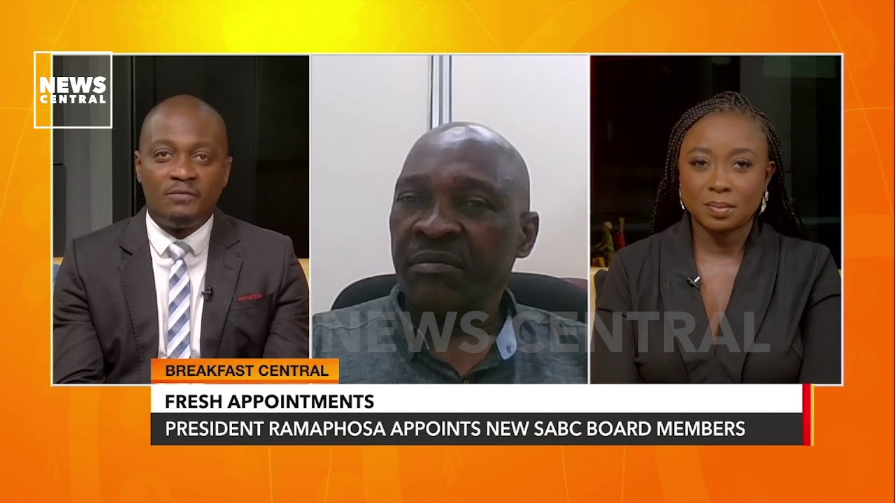 Fresh Appointments; President Ramaphosa Appoints New SABC Board Members ...