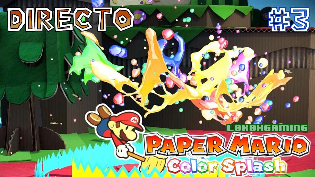 Paper Mario: Color Splash - Directo #3 - Español - Coloreando Puerto ...