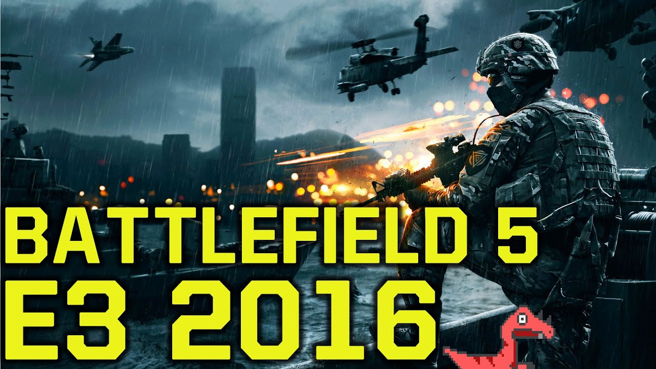Why Battlefield 5 will be at E3 2016 - Raptor News - YouTube