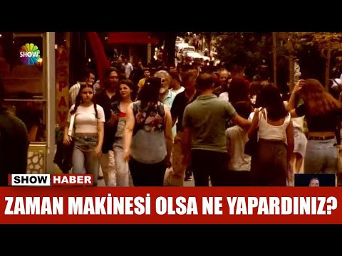 Zaman makinesi olsa ne yapardınız?