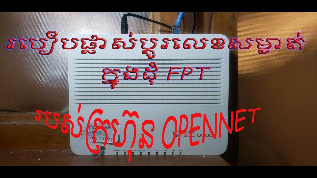 How To Change New Password WiFi On Router FPT Opennet Company YouTube how-to-change-new-password-wifi-on-router-fpt-opennet-company-youtube