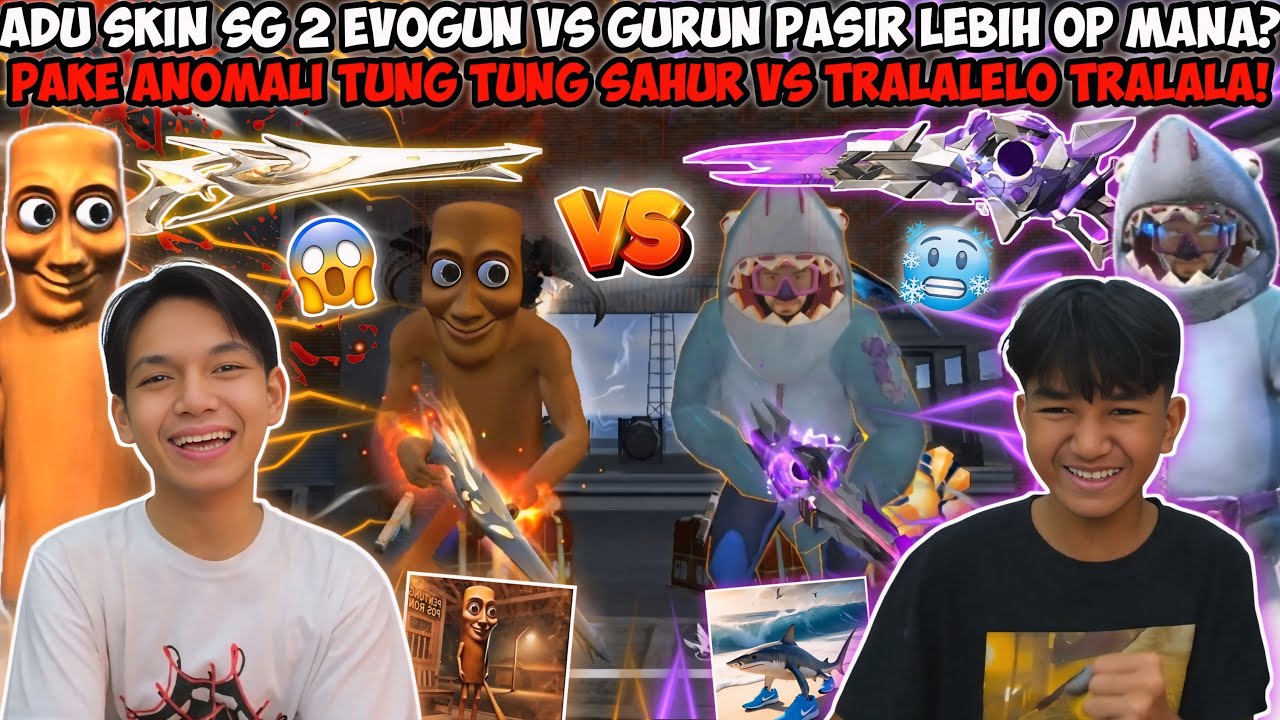 ADU SKIN SG2 EVOGUN VS GURUN PASIR LEBIH OP MANA? PAKE ANOMALI TUNG ...