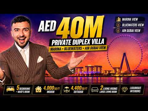 AED 40 MILLION DUBAI VILLA | PRIVATE DUPLEX WITH MARINA, BLUEWATERS & AIN DUBAI VIEWS
