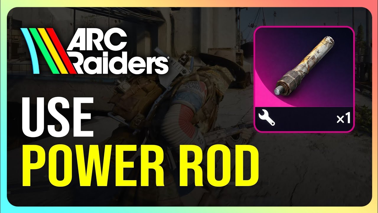 Where to Use Power Rod in ARC Raiders (EASY) - YouTube