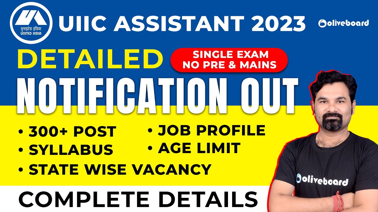 UIIC Assistant 2023 Detailed Notification Out | UIIC Assistant 2023 Job ...
