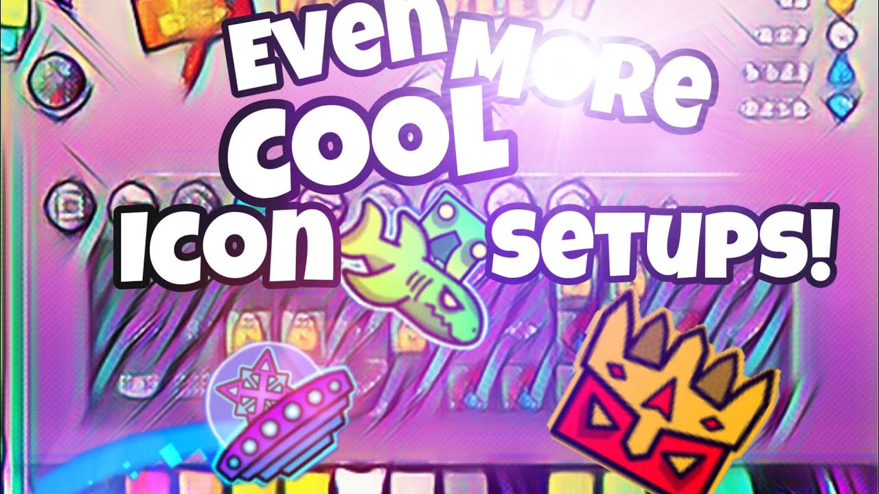 EVEN MORE Cool Icon Setups Geometry Dash YouTube even-more-cool-icon-setups-geometry-dash-youtube