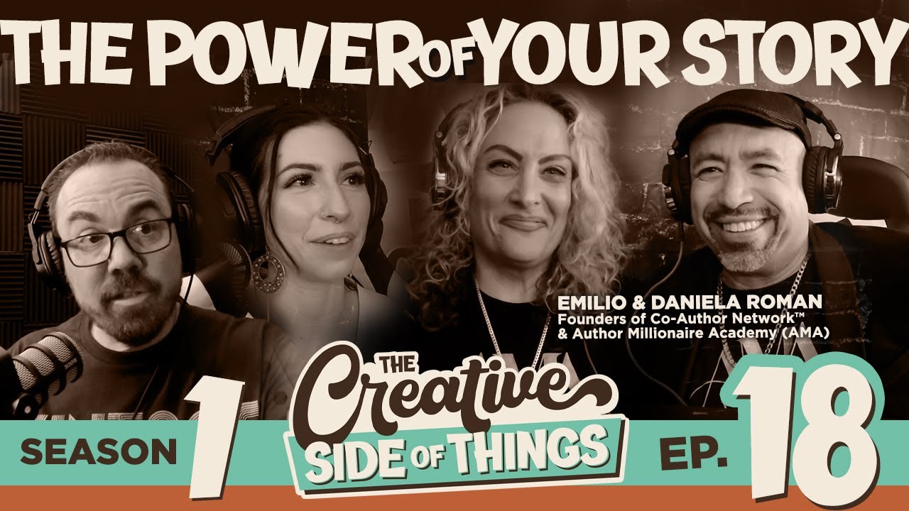 Season 1 - Ep18 - The Power of Your Story with Special Guests, Emilio ...