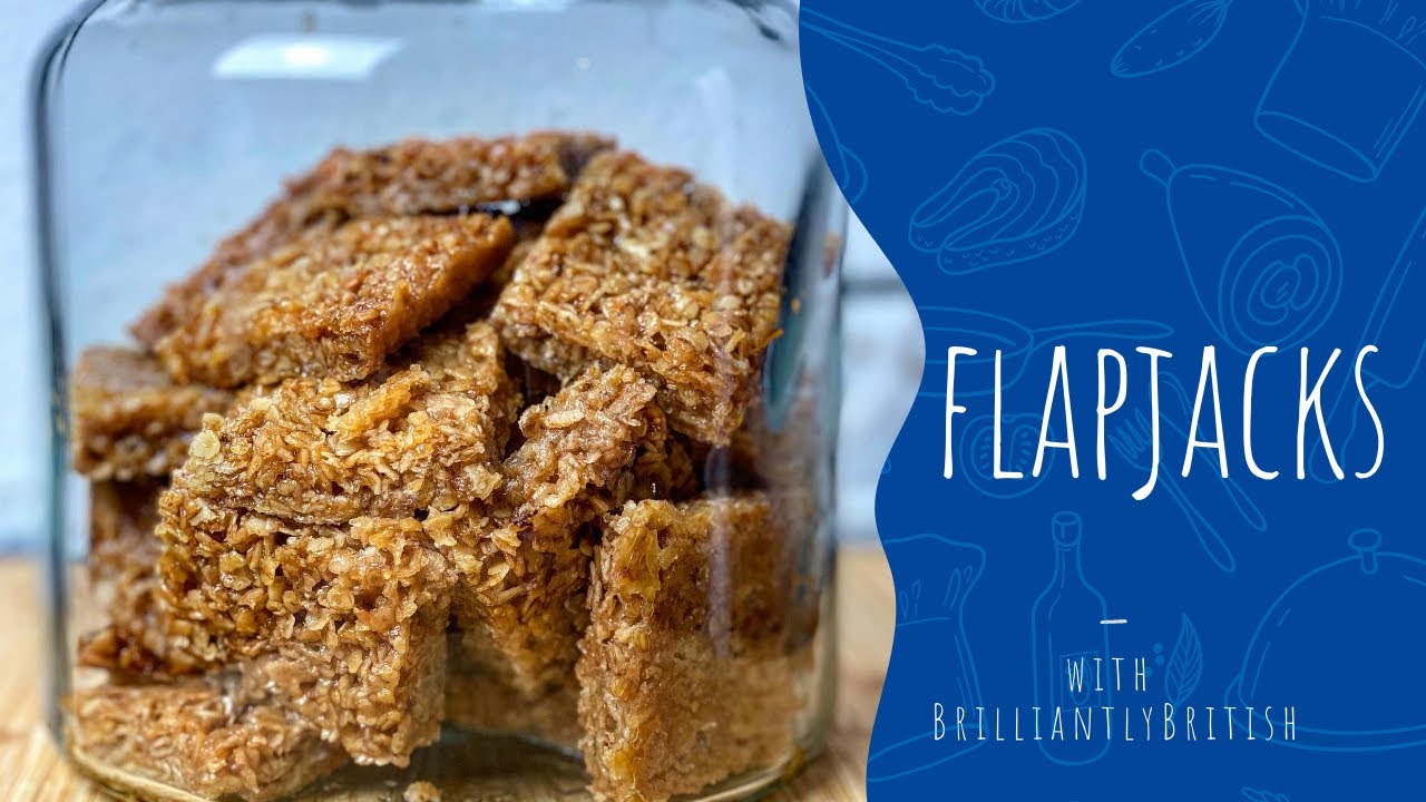 Ep.28 Flapjacks (with outtakes) - The Sweet chewy snack perfect with ...
