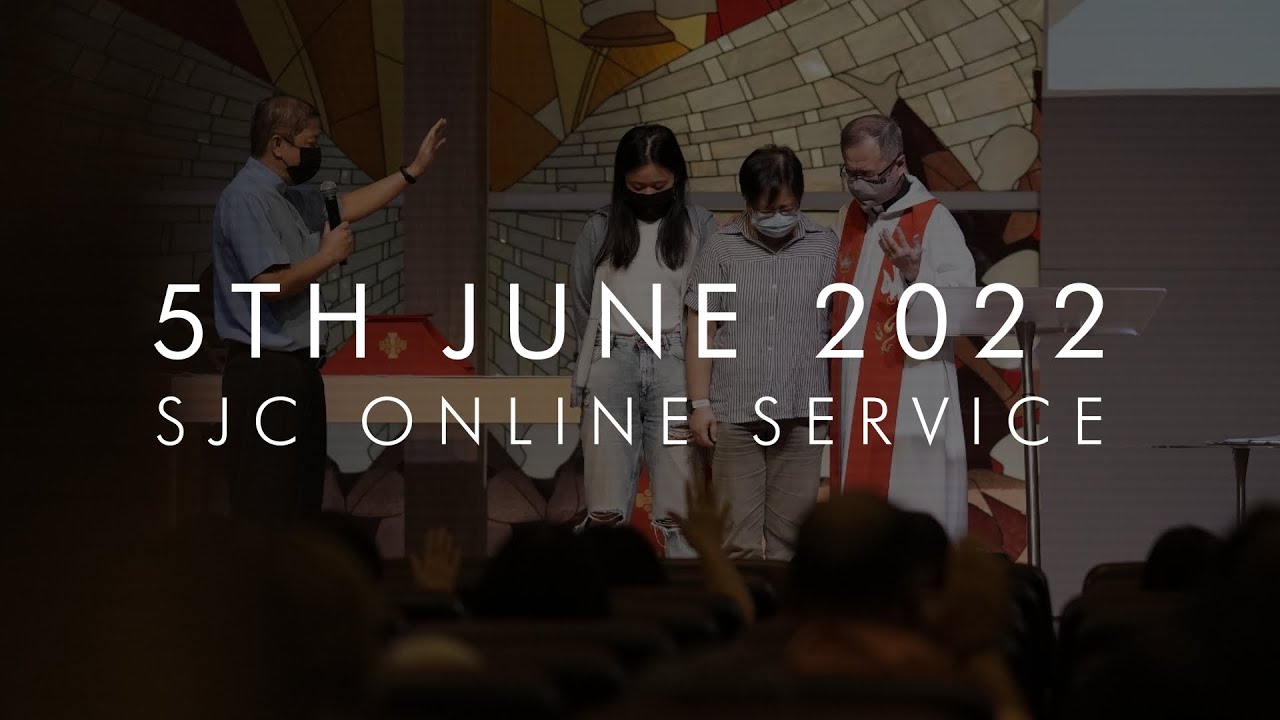 5 June 2022 | SJC Online Service - YouTube