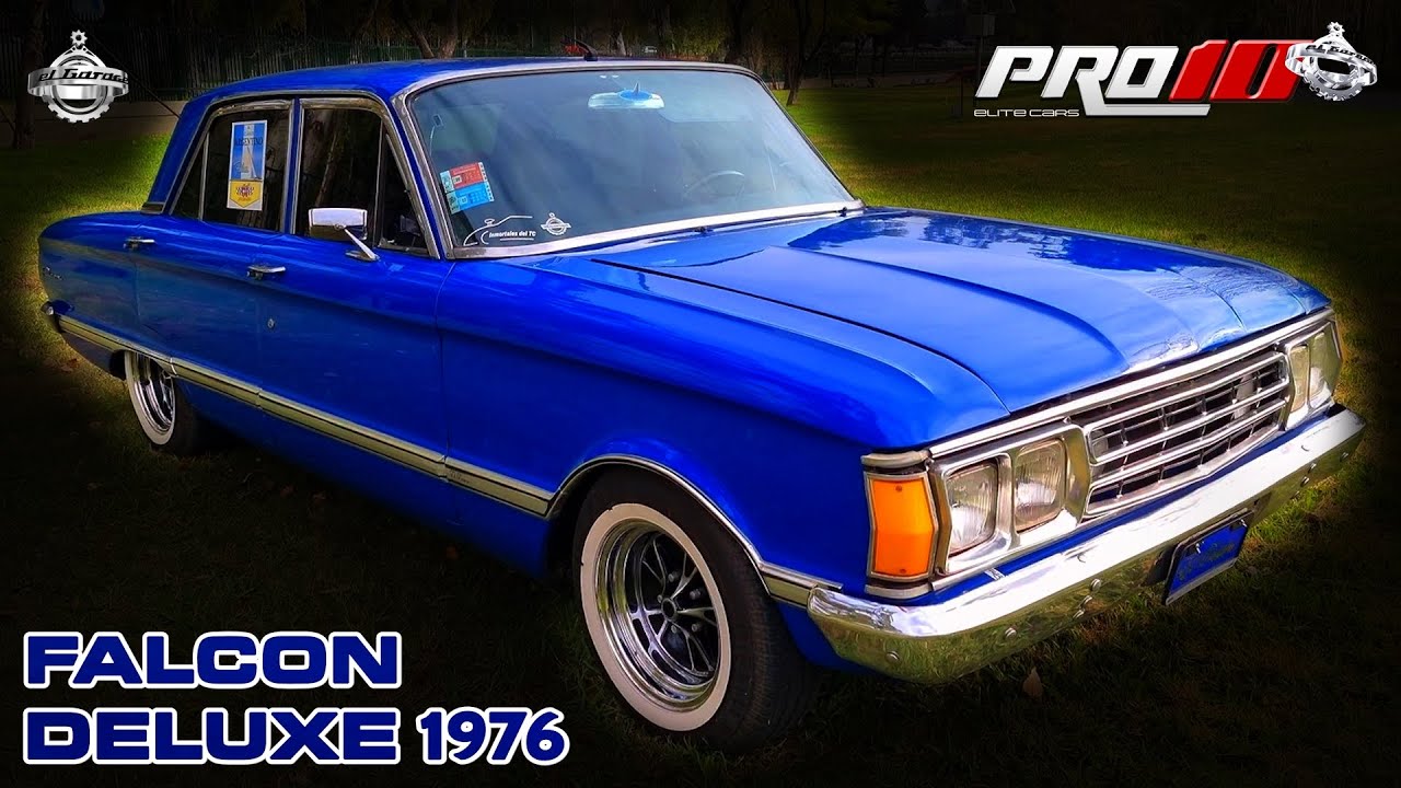 Falcon Deluxe 🚘 1976 🇦🇷 Pro10 Elite 📺 ElGarageTv 📺 - YouTube