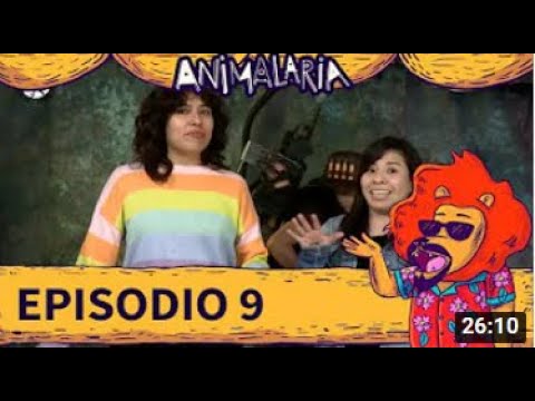 ANIMALARIA EPISODIO 09 - YouTube