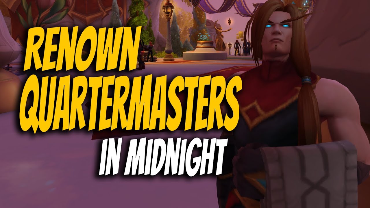 WoW Midnight | Location of all the Quartermasters! - YouTube