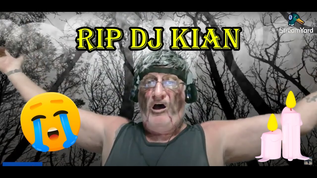 RIP DJ KIAN..... - YouTube