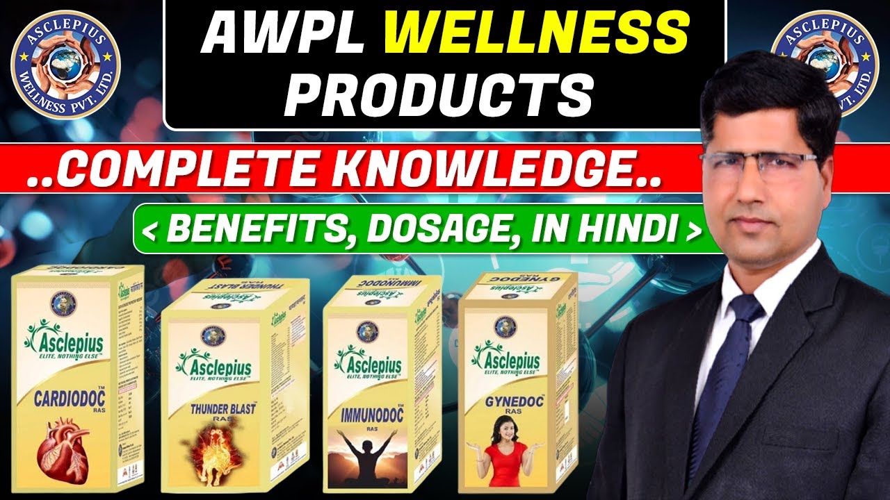 AWPL Wellness Products Full Knowledge In Hindi // Part - 01 ...