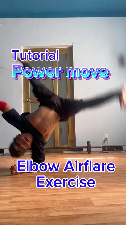 AIRFLARE DE CODO EJERCICIOS 👊🏾#hiphop #dance #breakdance #powermove #tutorial - YouTube