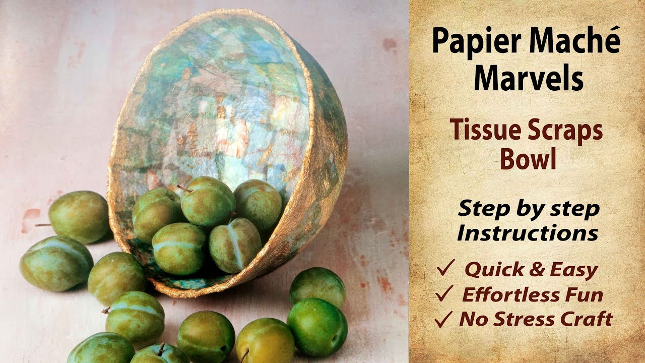 DIY Tissue Paper Bowl | Easy Papier-Mâché Craft Tutorial - YouTube