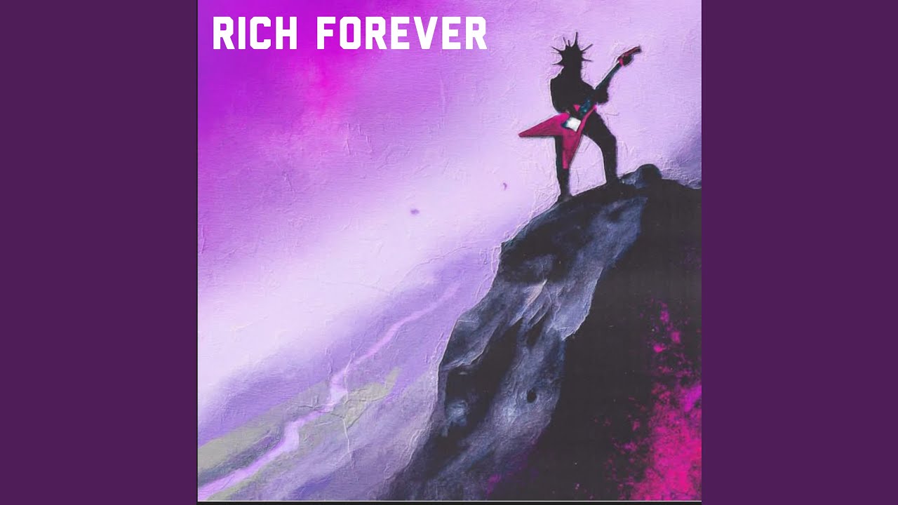 Rich Forever - YouTube Music