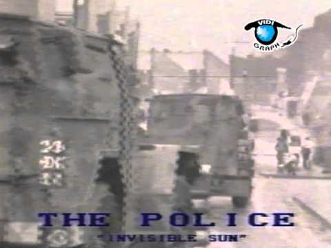 "The police" - "Invisible Sun" - Sting - YouTube