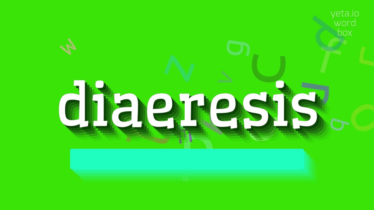 How to say "diaeresis"! (High Quality Voices) - YouTube