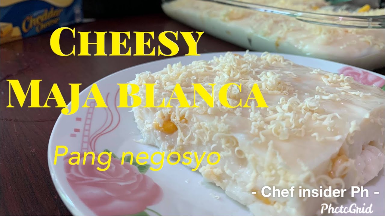 Paano gumawa ng Cheesy maja blanca l Pang Negosyo - YouTube