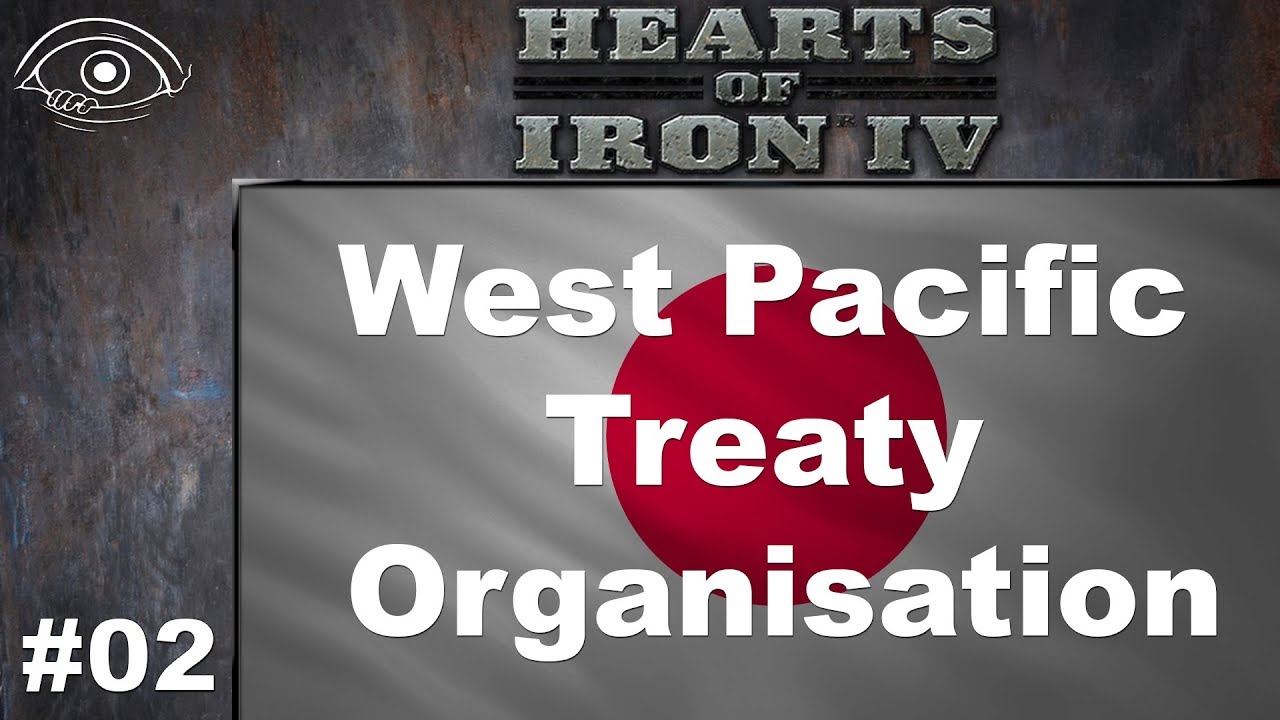 HoI4 - West Pacific Treaty Organisation - 02 - YouTube