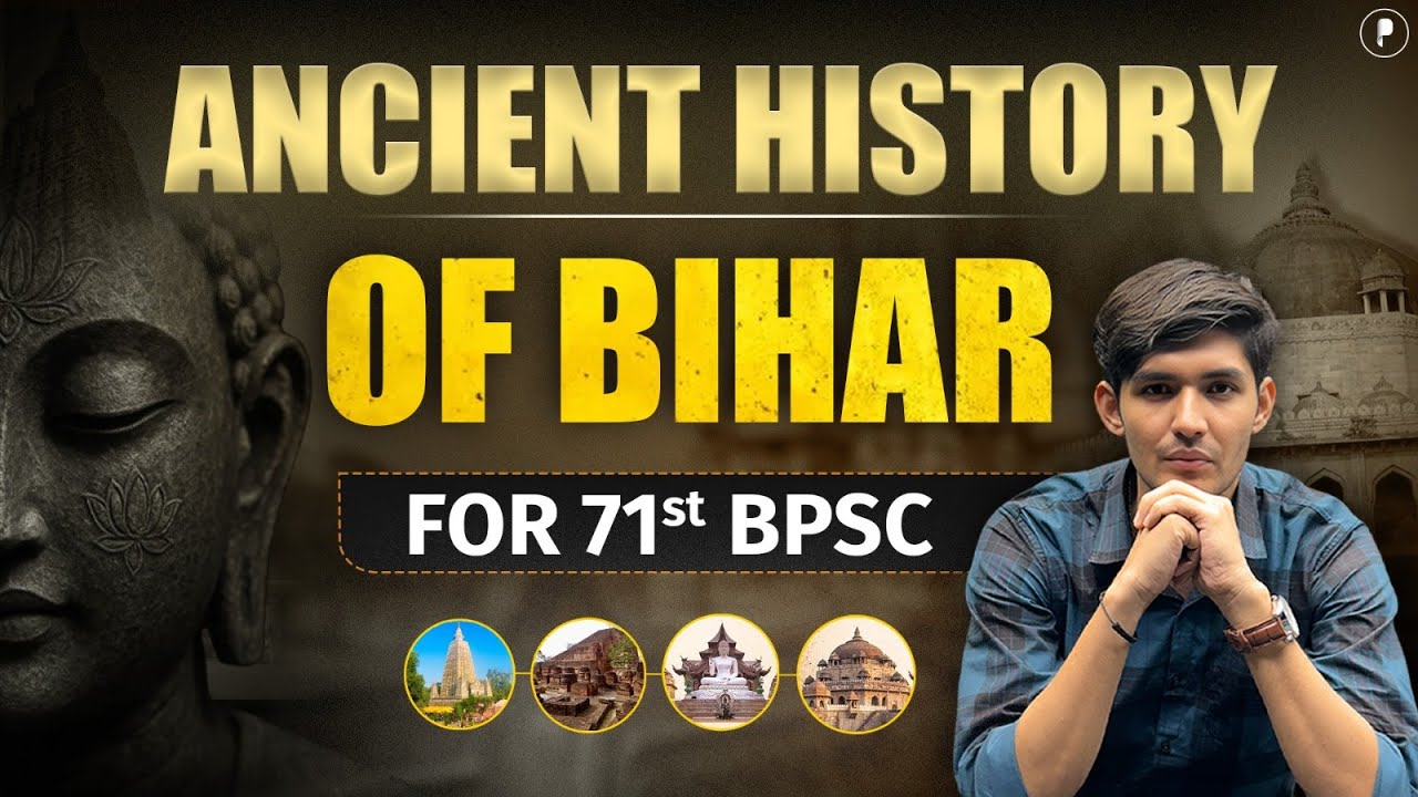 Ancient History of Bihar | 71st BPSC Bihar Special | BPSC 2025 - YouTube