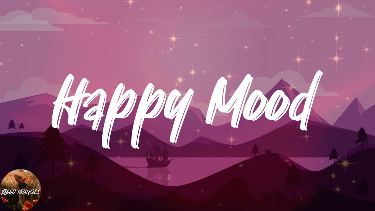 Happy Mood - Chill Vibes Pop Playlist - YouTube