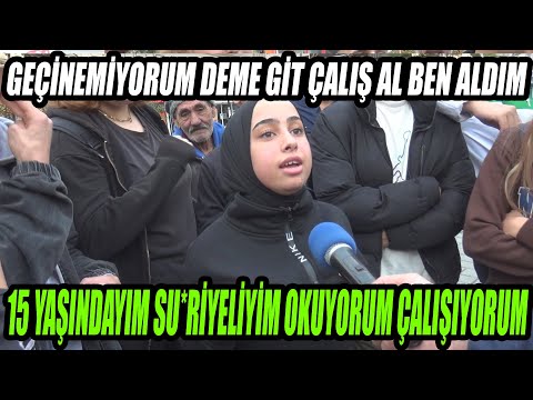 Ekonomiden Dert Yanınca 15 Yaşındaki Suriyeli '' Ayaklarının Üstünde Duracaksın Çalışacaksın''