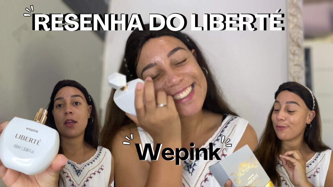 RESENHA DO LIBERTÉ /perfume wepink #resenhadoliberté #wepink #asmr # ...
