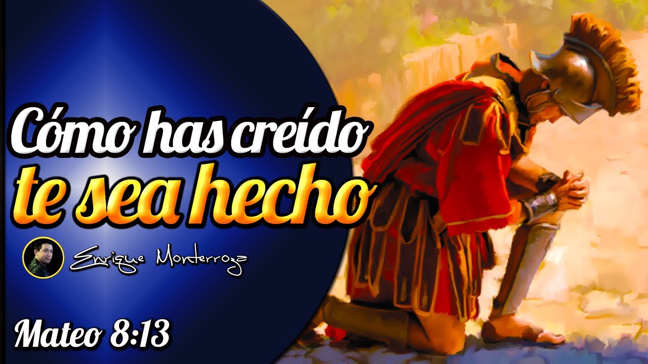 Cómo has creído te sea hecho - YouTube